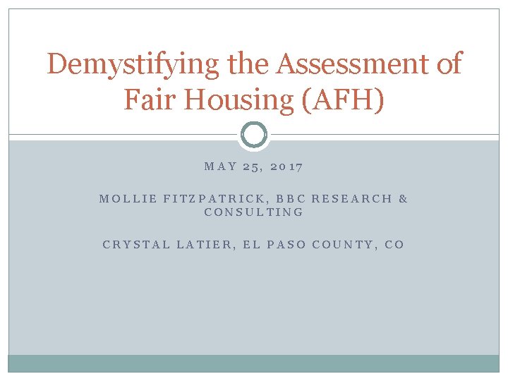 Demystifying the Assessment of Fair Housing AFH MAY