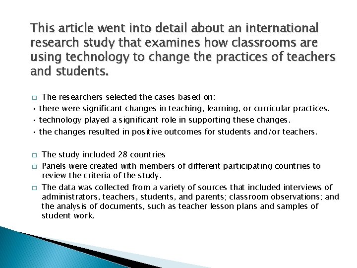 Technology and Classroom Practices An International Study Robert