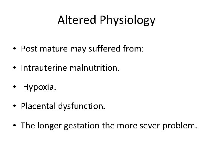 Post Mature Infants Islamic University Nursing College Definition