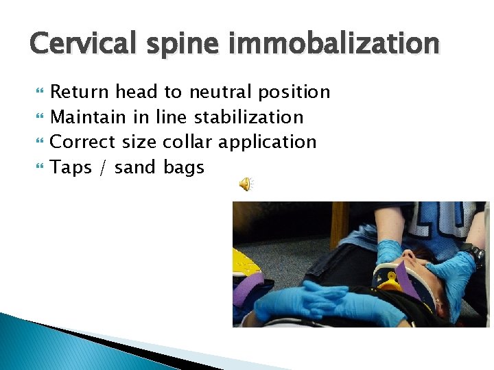 Dealing Critical conditions Tension Pneumothorax Cardiac tamponade Fracture