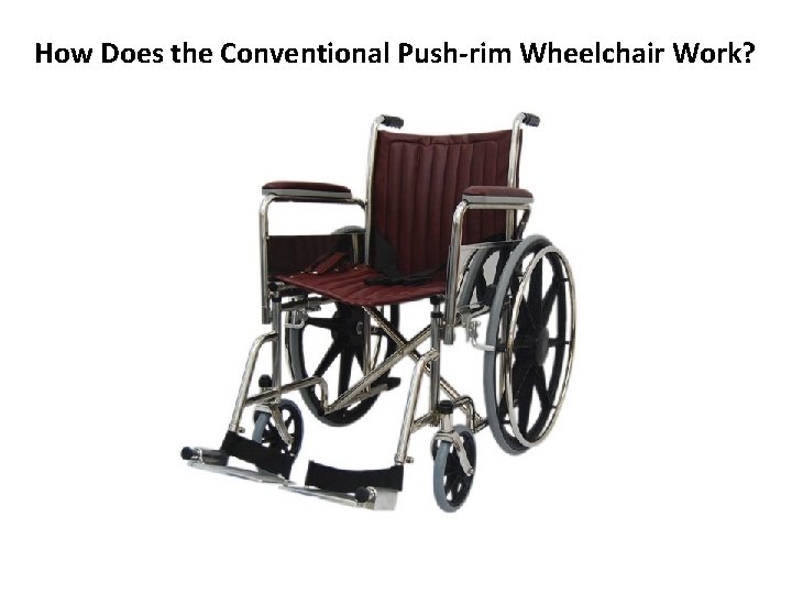 Lever Propelled Wheelchair Andrew Rosenberg University of Rhode