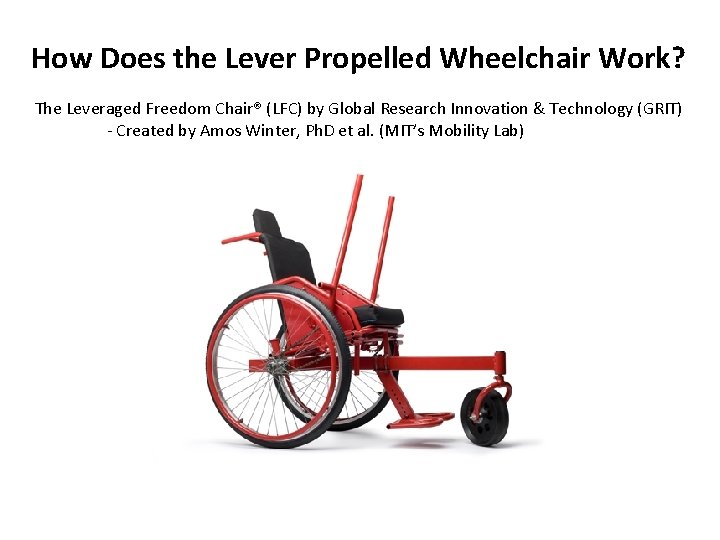 Lever Propelled Wheelchair Andrew Rosenberg University of Rhode