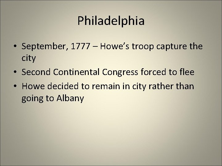 Early Campaigns Objective identify Patriot victories and defeats