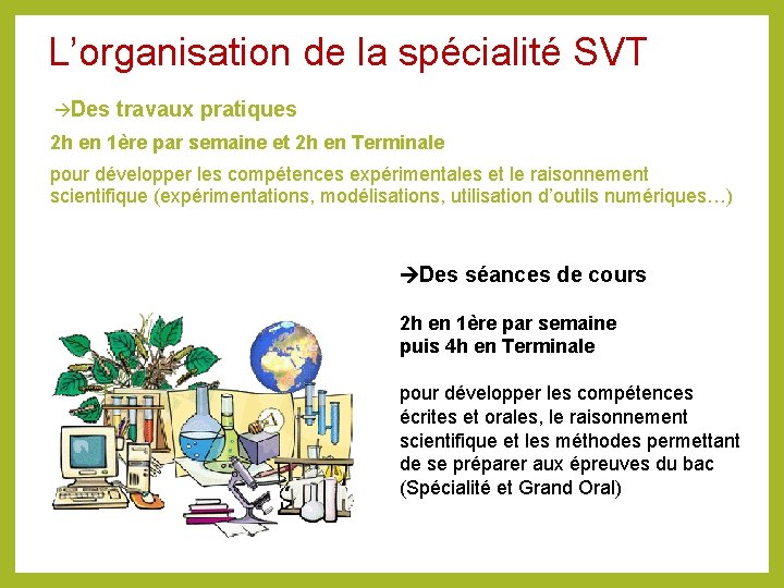 Prsentation de la spcialit SVT Les objectifs de