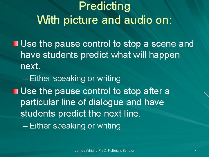 Using Video in the EFL Classroom James Whiting
