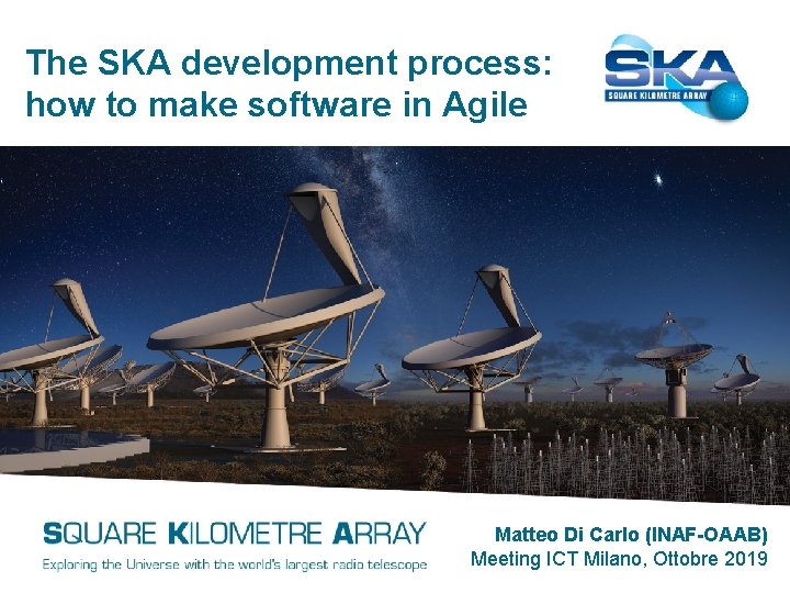 The SKA development process how to make software