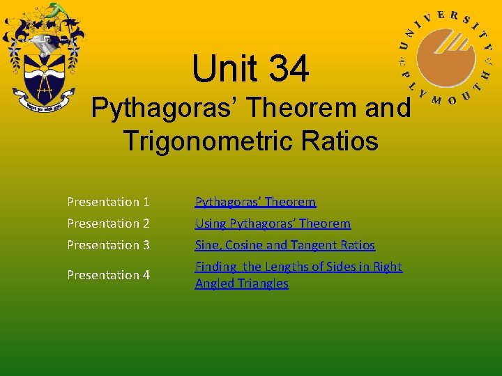 Unit 34 Pythagoras Theorem and Trigonometric Ratios Presentation