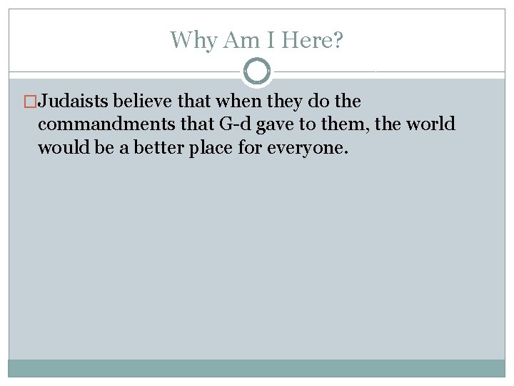 Humanities Presentation Judaism BY HESKY AND JESSICA 10