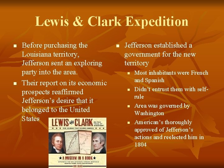 Chapter 8 The Jeffersonian Vision Jefferson as President