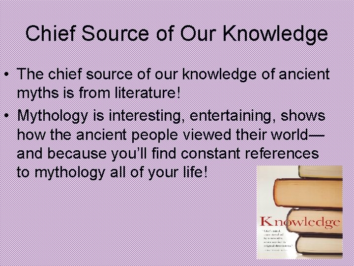 About Mythology Began HOWHow THE WORLD BEGAN ACCORDING