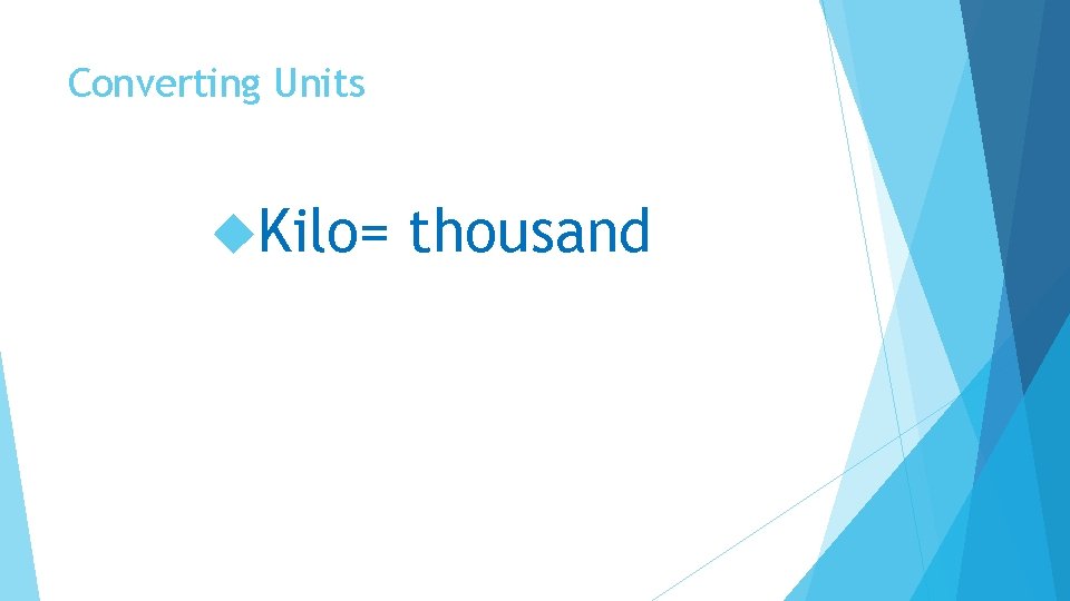 Converting Units Monday 29 th June Converting Units