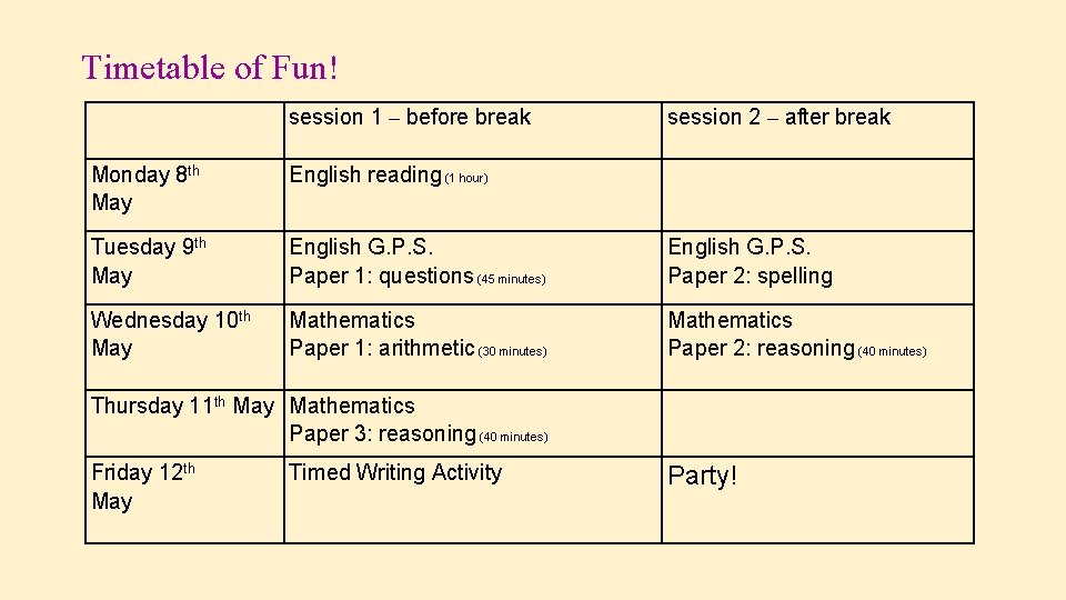 Welcome Timetable of Fun session 1 before break