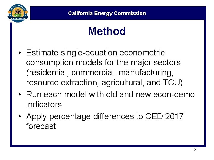 California Energy Commission California Energy Demand Updated Forecast