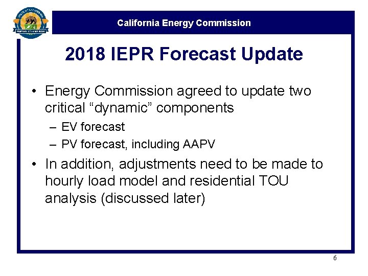 California Energy Commission California Energy Demand Updated Forecast