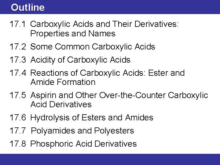 Outline 17 1 Carboxylic Acids and Their Derivatives