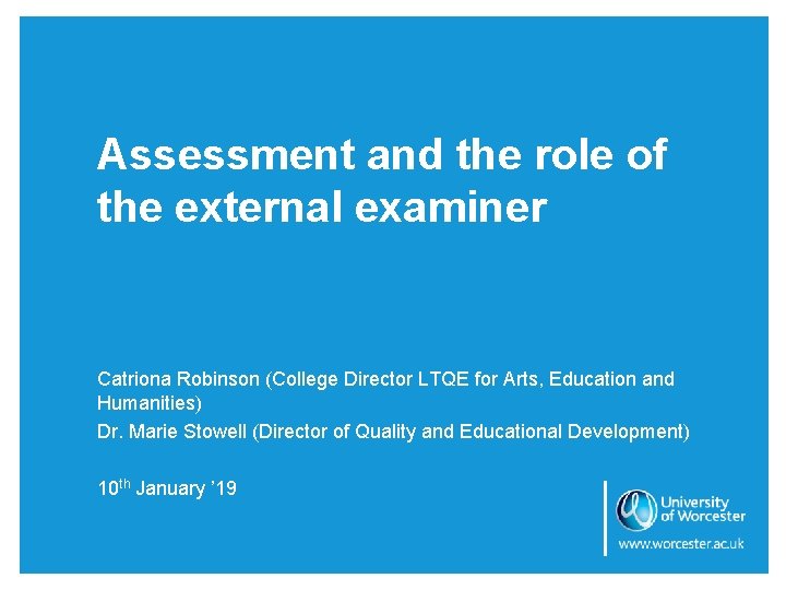 Assessment and the role of the external examiner