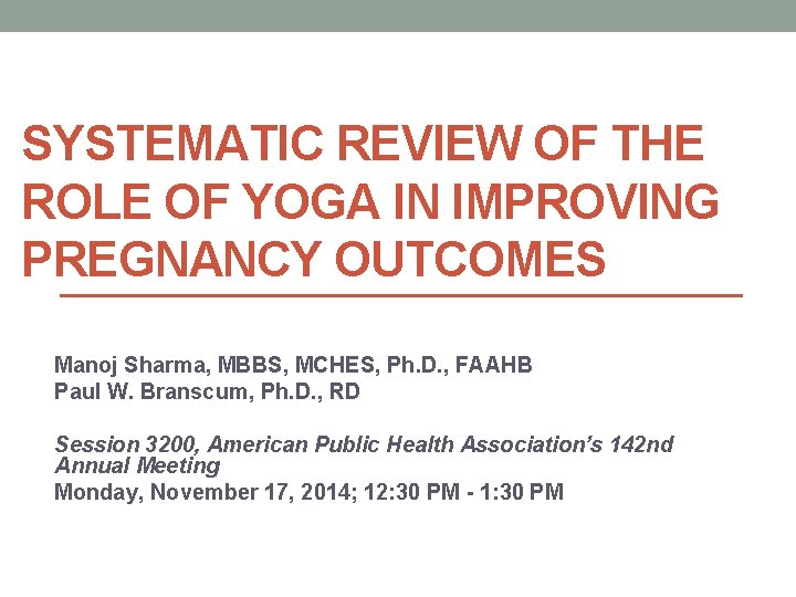 SYSTEMATIC REVIEW OF THE ROLE OF YOGA IN