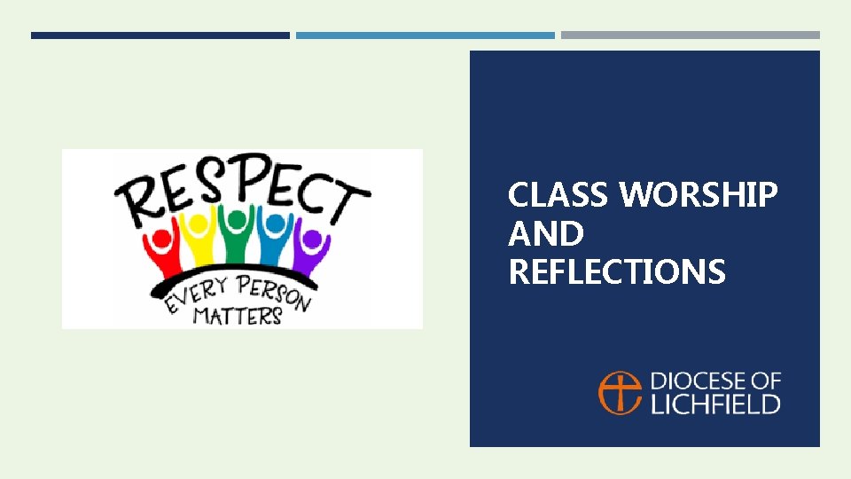 CLASS WORSHIP AND REFLECTIONS CHURCH OF ENGLAND COLOURS
