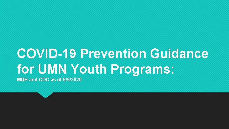 COVID19 Prevention Guidance for UMN Youth Programs MDH