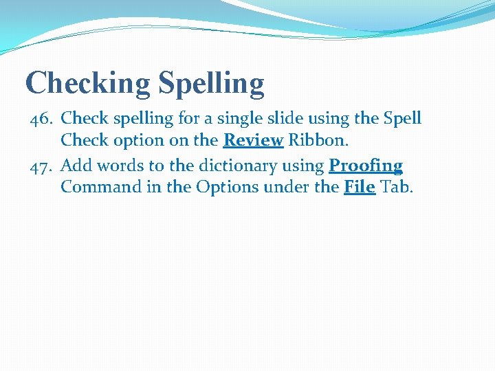 Lesson 5 Format the Presentation Selecting and Deselecting