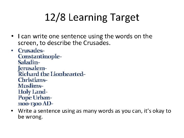 128 Learning Target I can write one sentence