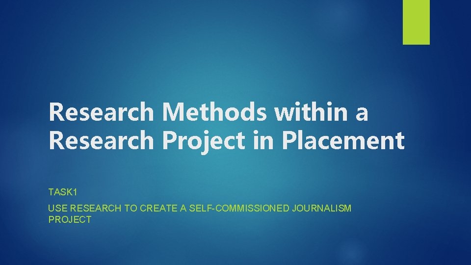 Research Methods within a Research Project in Placement