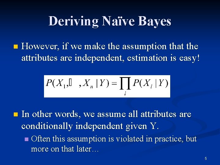 CMSC 471 Machine Learning Nave Bayes Neural Networks