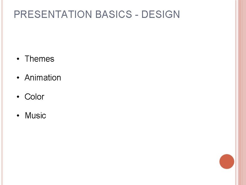 POWERPOINT BASICS Lisa M Berry MALS AHIP HAMTMC