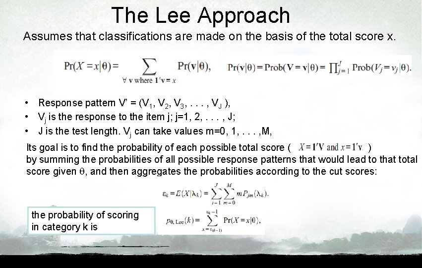 Two Approaches to Estimation of Classification Accuracy Rate