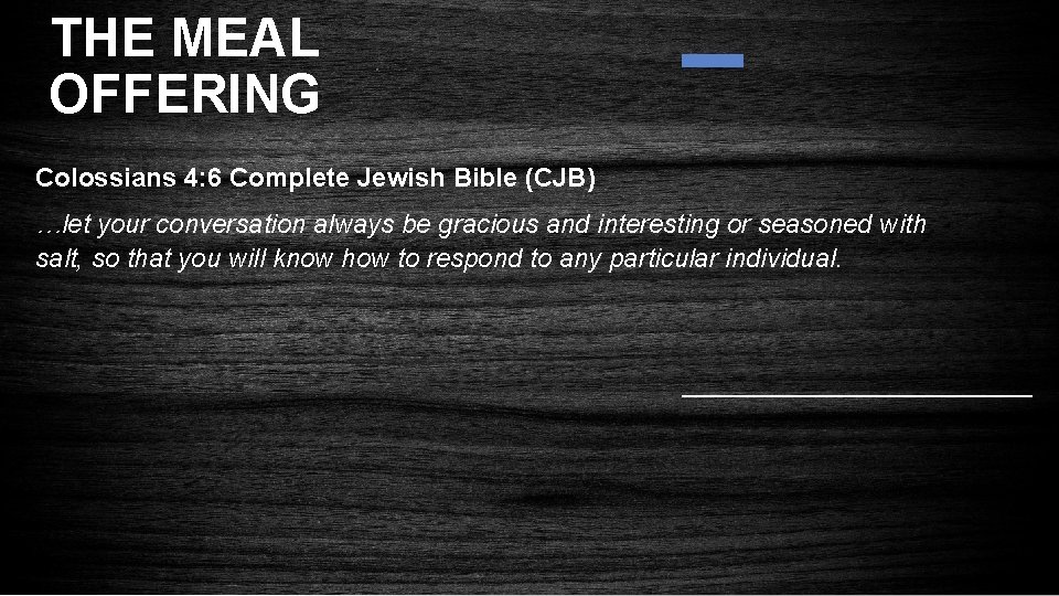 THE COVENANT HEBREW RITUALS THE MEAL OFFERING May