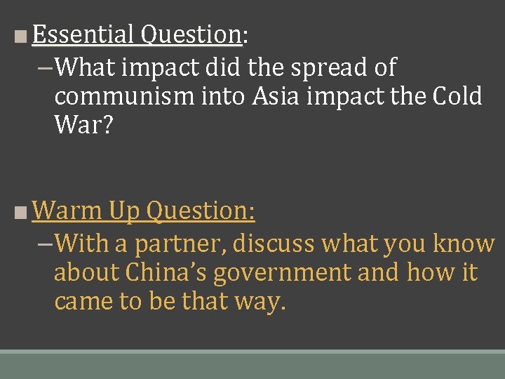 THE COLD WAR CASE STUDY CHINA AND THE