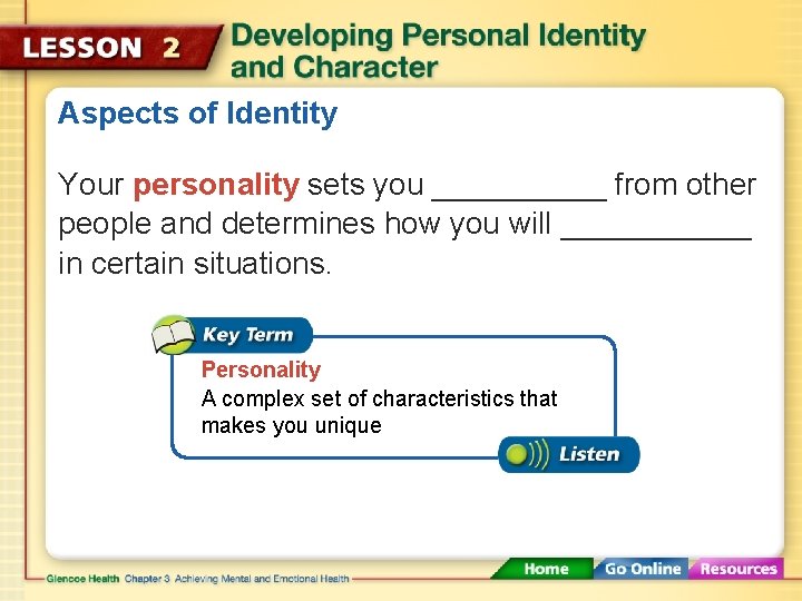 Healthy identity is based on being a person