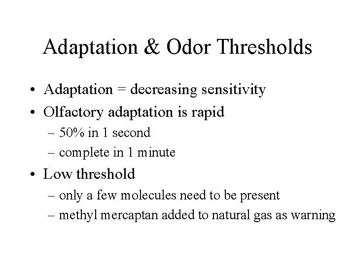 The Special Senses Smell taste vision hearing and