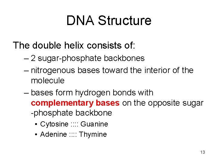 DNA The Genetic Material Chapter 12 Objectives Identify
