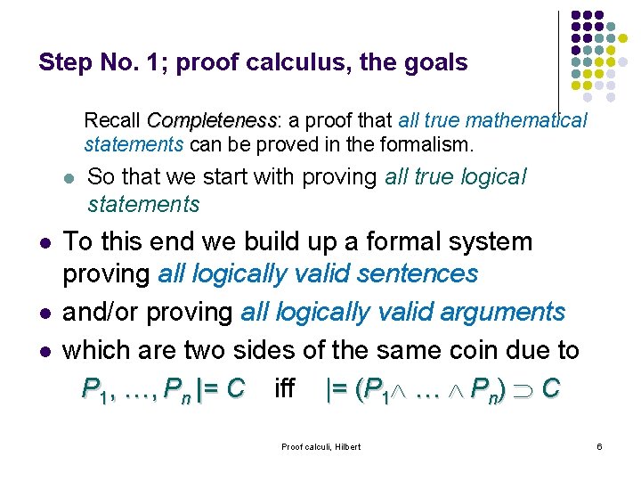 Principles of proof calculi Hilberts programme and Hilbert