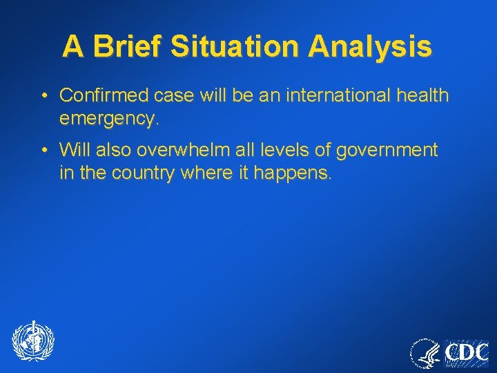 Communications A Brief Situation Analysis Confirmed case will