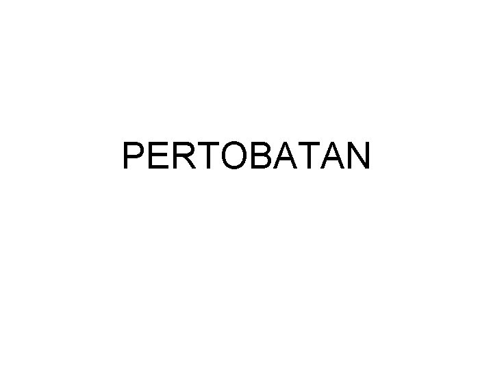 PERTOBATAN DEFINISI DAN ASPEKASPEK PERTOBATAN Definisi Sebuah sikap