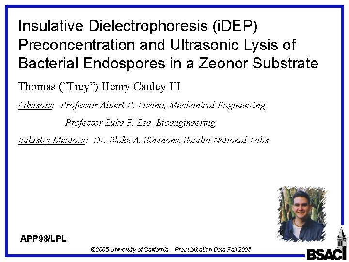 Insulative Dielectrophoresis i DEP Preconcentration and Ultrasonic Lysis