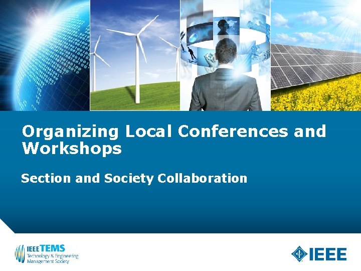 Organizing Local Conferences and Workshops Section and Society