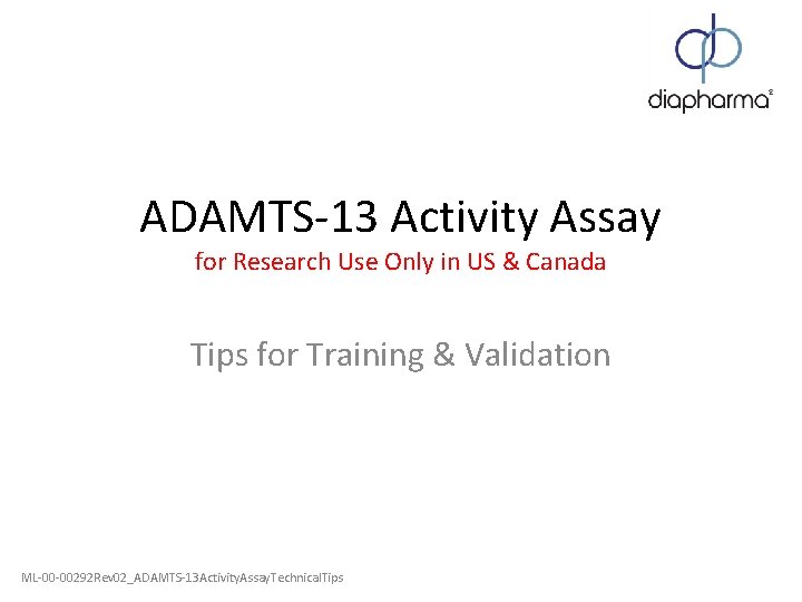 ADAMTS13 Activity Assay for Research Use Only in