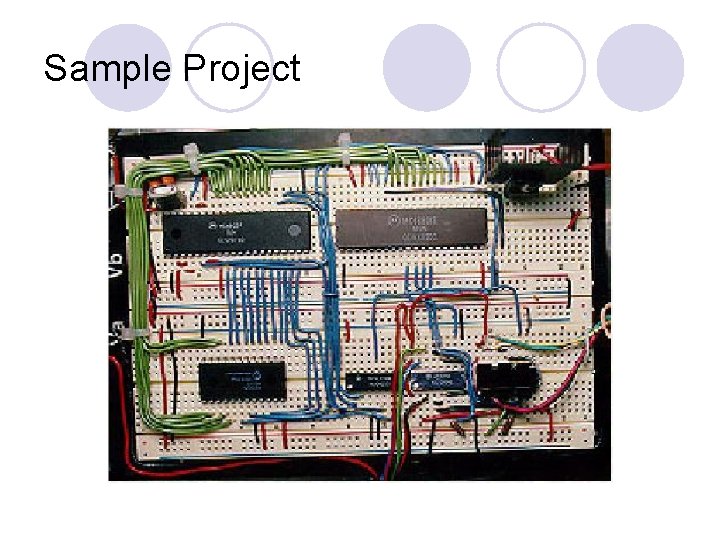 Introduction to Digital Electronics Breadboards The bread board