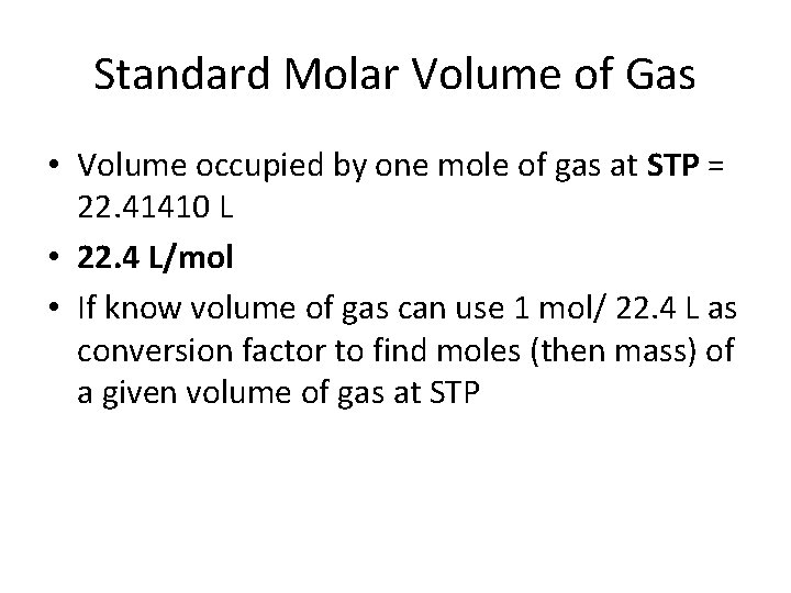 Gas Volumes and Ideal Gas Law 11 3
