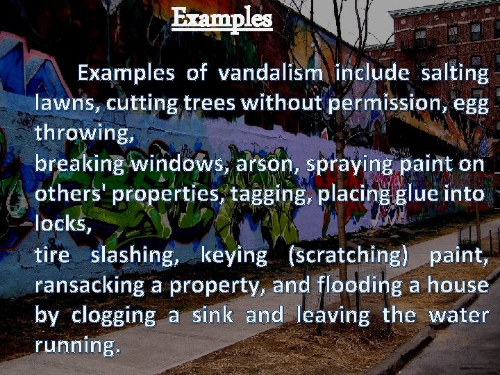 VANDALISM Created by 1 Citra Hanindya K 2