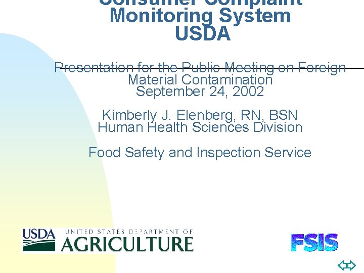 Consumer Complaint Monitoring System USDA Presentation for the