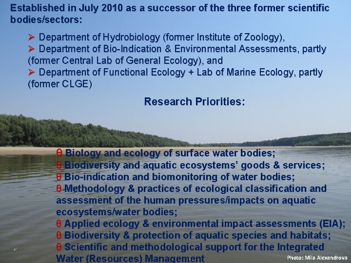 BULGARIAN ACADEMY OF SCIENCES INSTITUTE OF BIODIVERSITY ECOSYSTEM