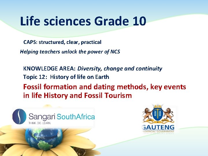 Life sciences Grade 10 CAPS structured clear practical