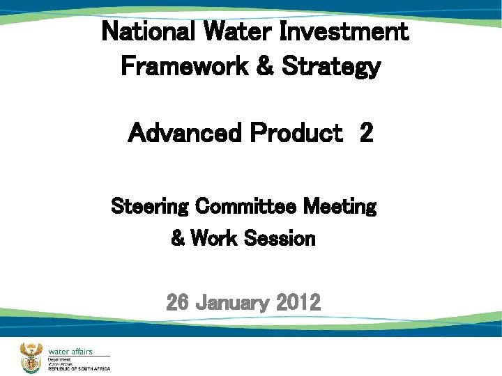 National Water Investment Framework Strategy Advanced Product 2