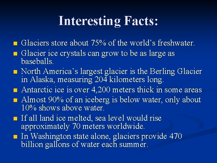 Glaciers and Earthquakes By Michael Humann Glaciers An