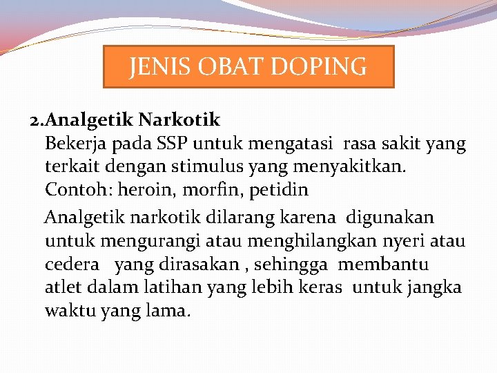 DOPING Rahmatini Bagian Farmakologi Fakultas Kedokteran Universitas Andalas