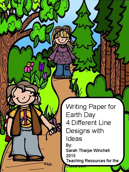 Writing Paper for Earth Day 4 Different Line
